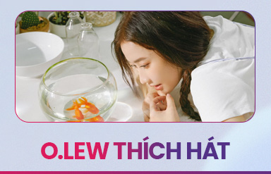 O.lew Thích Hát
